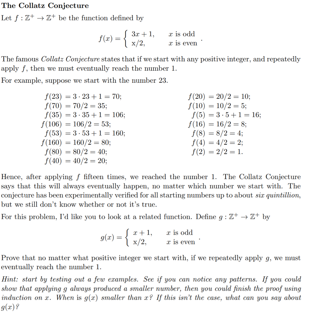 Solved The Collatz Conjecture Let f : Z+-Z+ be the function | Chegg.com