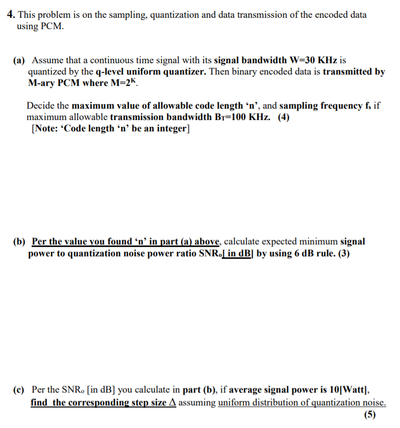 Solved 4. This problem is on the sampling, quantization and | Chegg.com