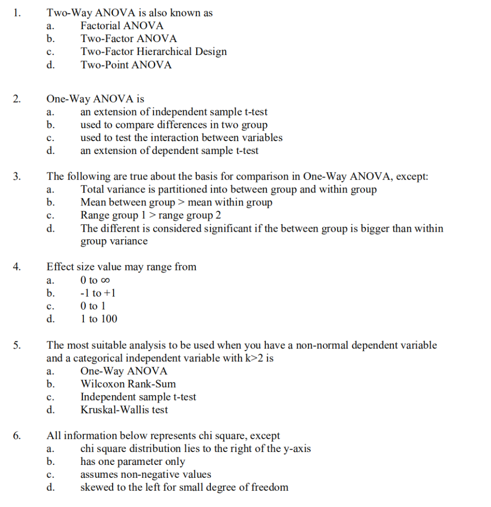 Solved 1. Two-Way ANOVA is also known as a. Factorial ANOVA | Chegg.com