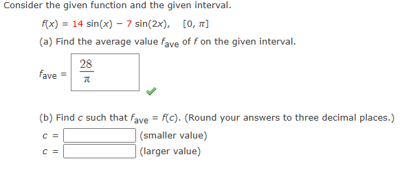 Solved Consider the given function and the given interval. | Chegg.com