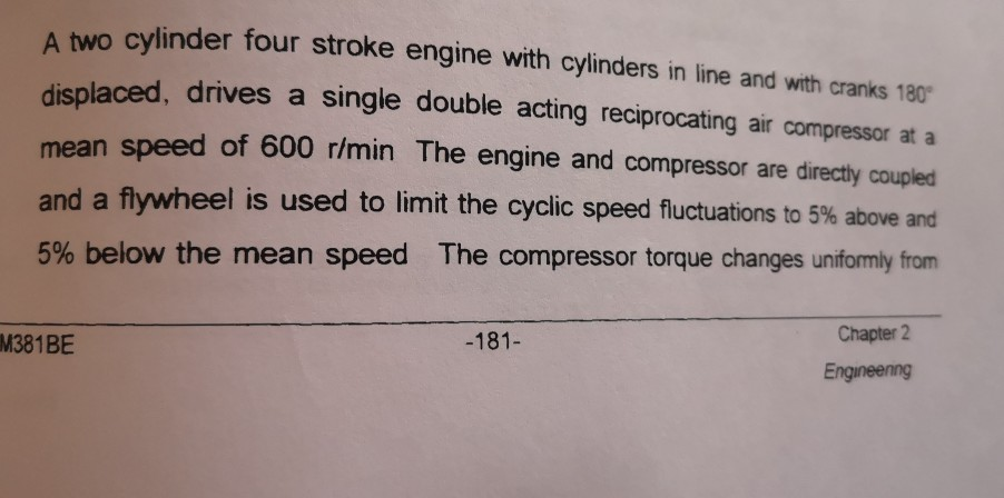 Solved A two cylinder in line four stroke engine has its | Chegg.com