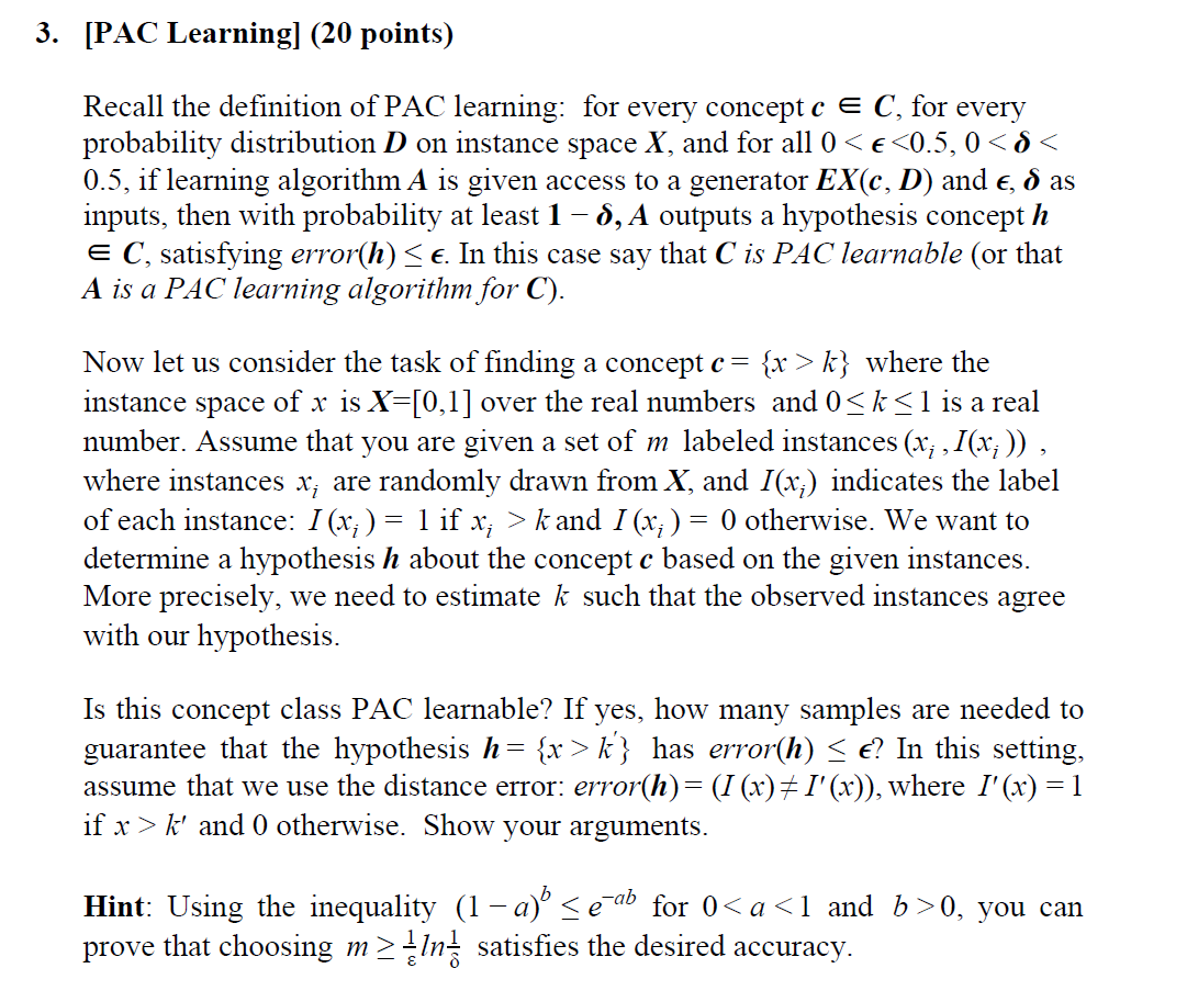 3. [PAC Learning] (20 points) Recall the definition | Chegg.com