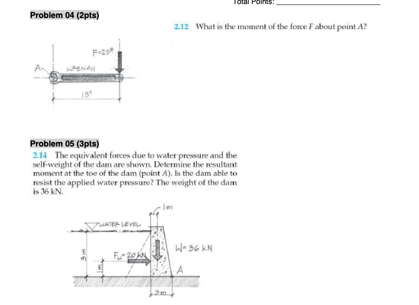 Solved Problem 04 (2pts) 2.12 What is the moment of the | Chegg.com