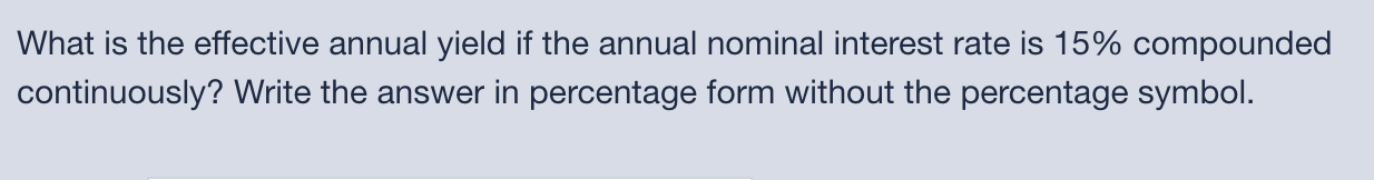 Solved What is the effective annual yield if the annual | Chegg.com