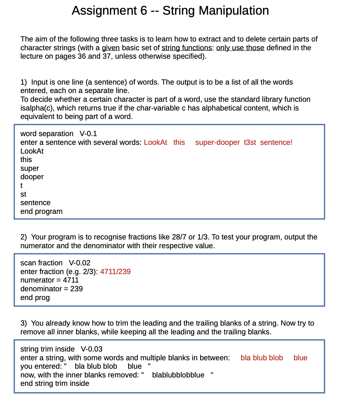 Solved Assignment 6 -- String Manipulation The aim of the | Chegg.com