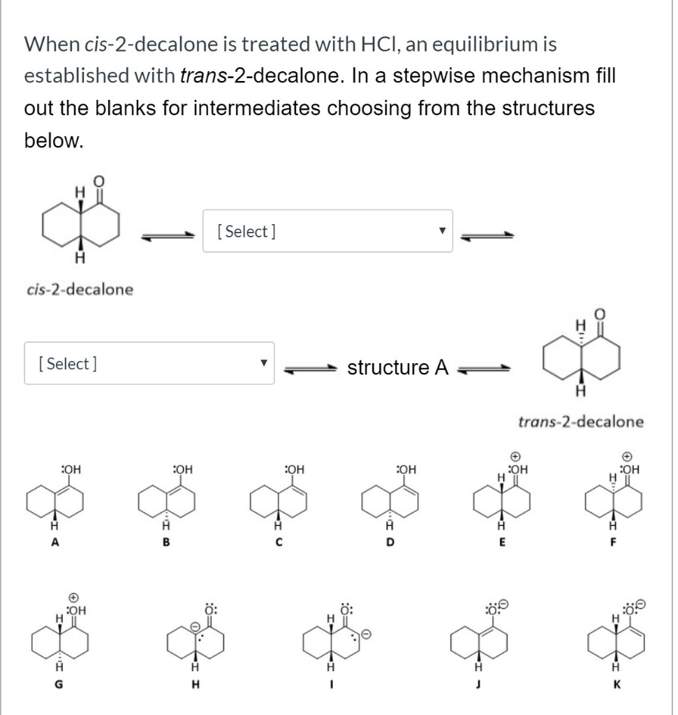 Solved When cis-2-decalone is treated with HCl, an | Chegg.com