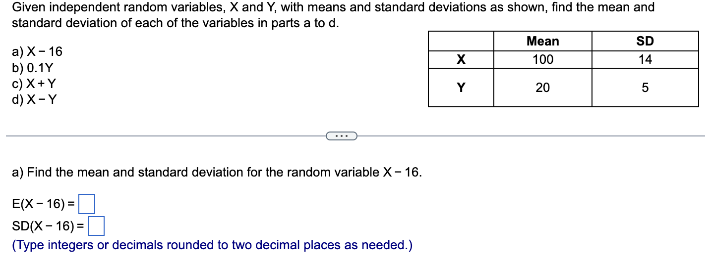 Solved Given independent random variables, X and Y, with | Chegg.com Solved Given independent random variables, X and Y, with | Chegg.com