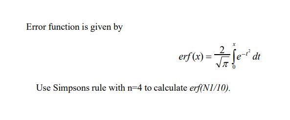 Solved Error Function Is Given By Erfxπ2∫0xe−t2dt Use 