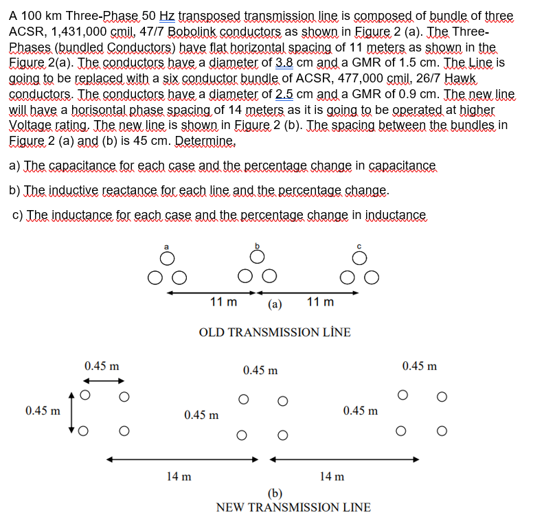 Solved A 100 km Three-Phase 50 Hz transposed transmission | Chegg.com