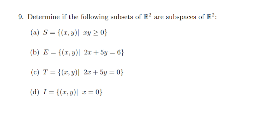 Solved 9. Determine if the following subsets of R2 are | Chegg.com