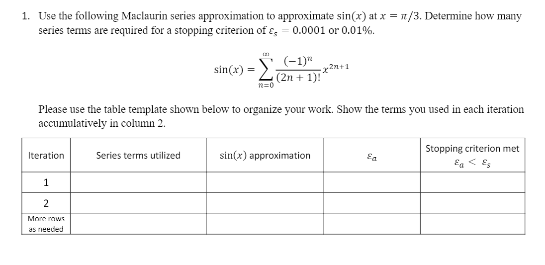 Solved 1. Use the following Maclaurin series approximation | Chegg.com