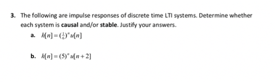 Solved 3. The following are impulse responses of discrete | Chegg.com