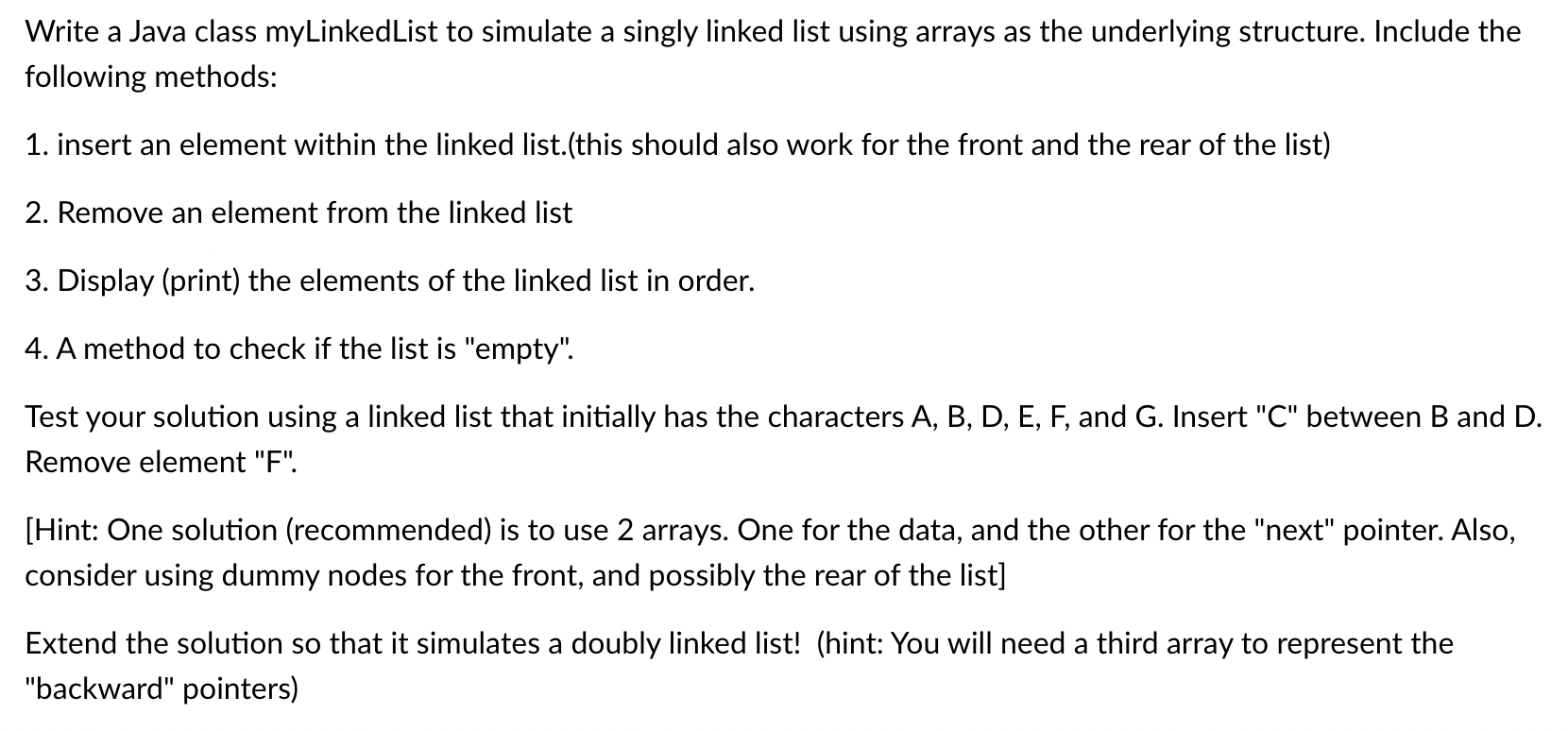 Solved a Write a Java class myLinkedList to simulate a | Chegg.com