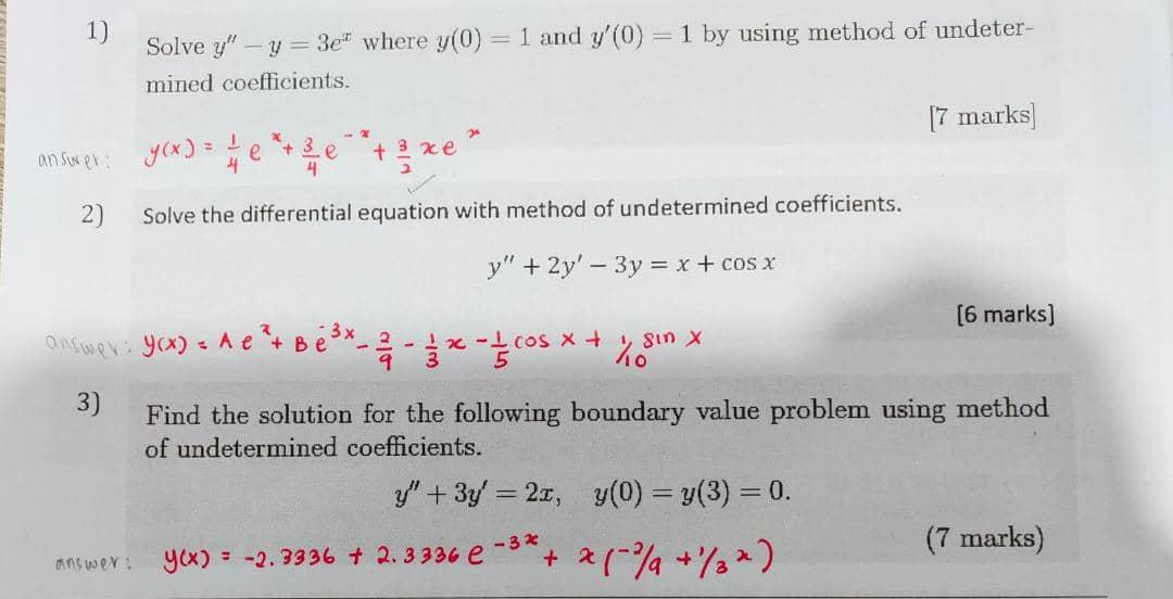 Solved 1) ) 1 by using method of undeter- Solve y" - y = 3e" | Chegg.com