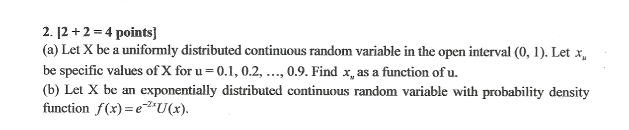 Solved 2. [2+2=4 points ] (a) Let X be a uniformly | Chegg.com