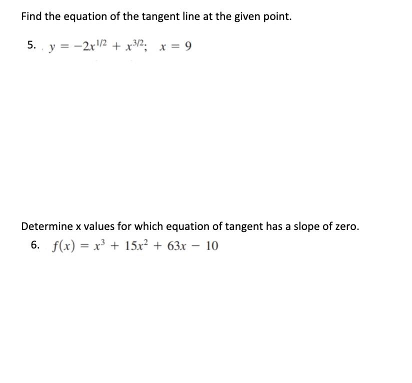 Solved Find the equation of the tangent line at the given | Chegg.com