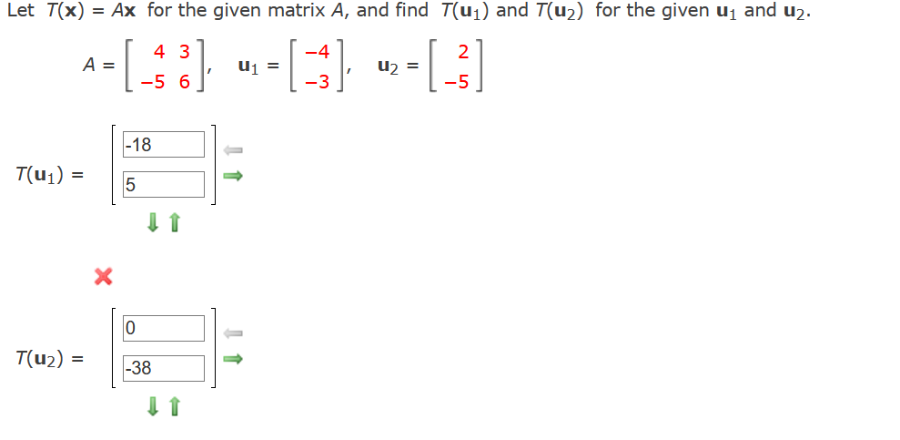 Solved Let T(x) = Ax for the given matrix A, and find T(un) | Chegg.com