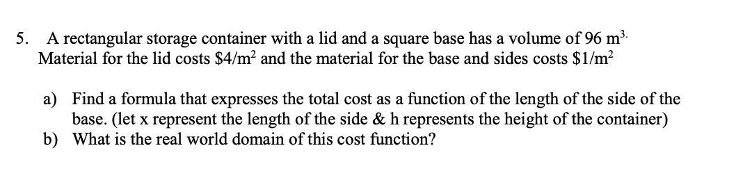 Solved 5. A rectangular storage container with a lid and a | Chegg.com