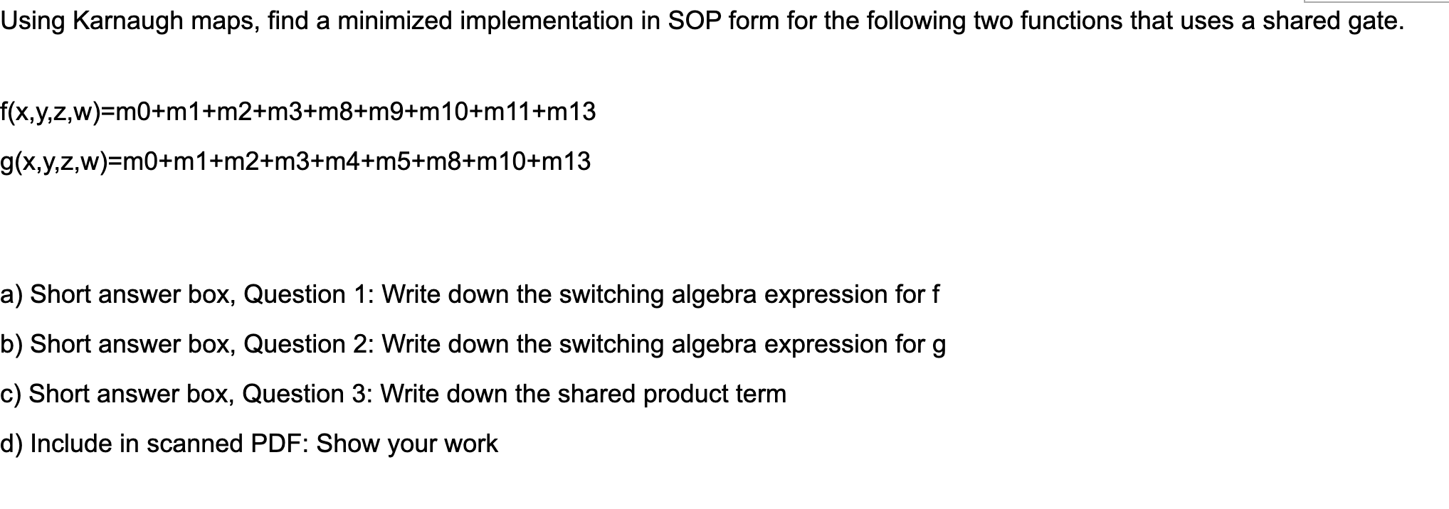 Solved Using Karnaugh maps, find a minimized implementation | Chegg.com