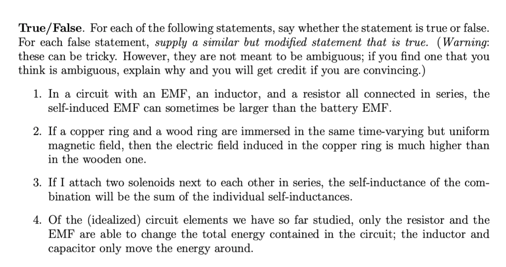 Solved True/False. For each of the following statements, say | Chegg.com