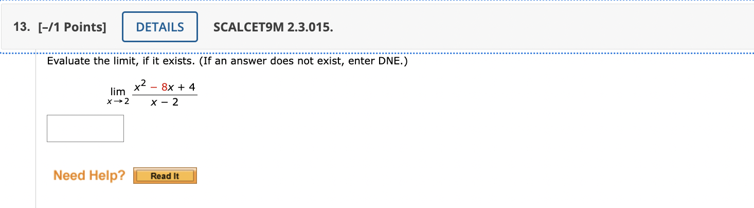 Solved [-/1 Points] SCALCET9M 2.3.015. Evaluate the limit, | Chegg.com