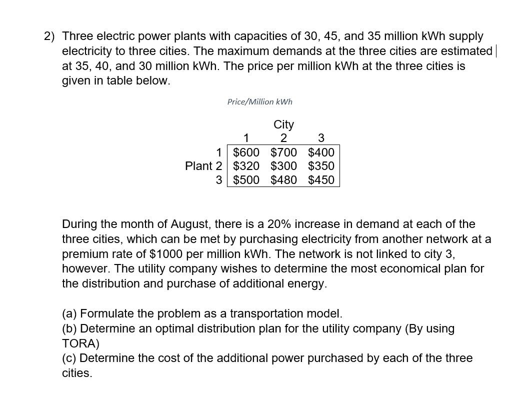 Solved 2) Three electric power plants with capacities of 30, | Chegg.com