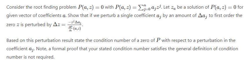 Solved Consider the root finding problem P(a, z) = 0 with | Chegg.com