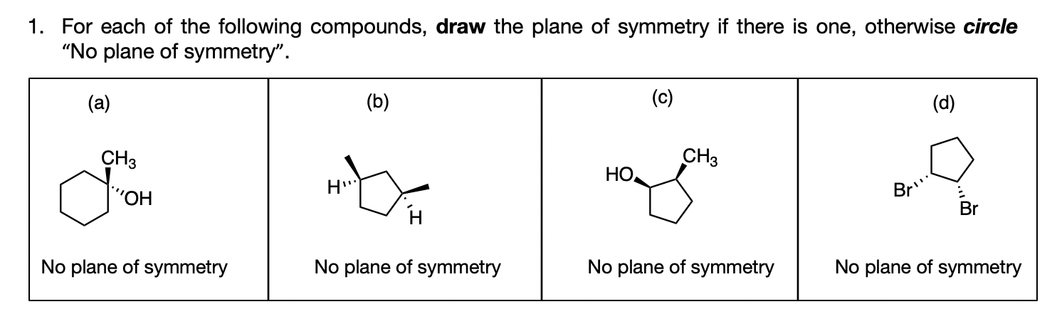 Solved 1. For each of the following compounds, draw the | Chegg.com