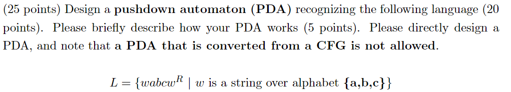 Solved (25 points) Design a pushdown automaton (PDA) | Chegg.com