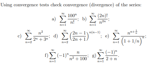 Solved Using convergence tests check convergence | Chegg.com