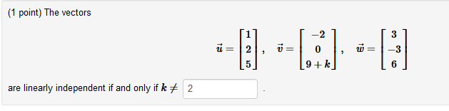 Solved (1 point) The vectors | Chegg.com
