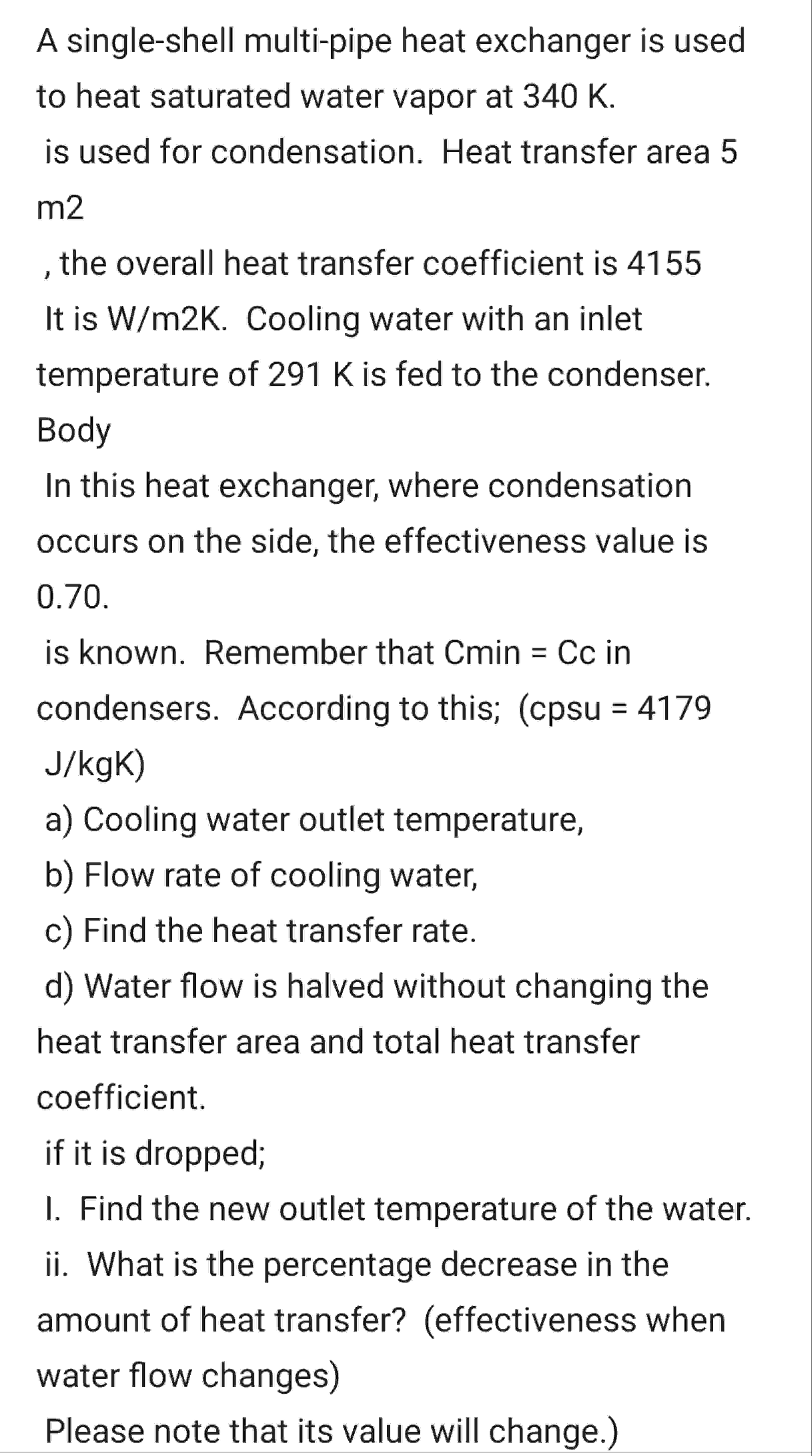 Solved A single-shell multi-pipe heat exchanger is usedto | Chegg.com