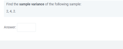 Solved Find the sample variance of the following sample: | Chegg.com