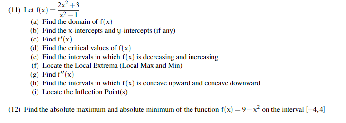 Solved (11) Let f(x)=x2−12x2+3 (a) Find the domain of f(x) | Chegg.com