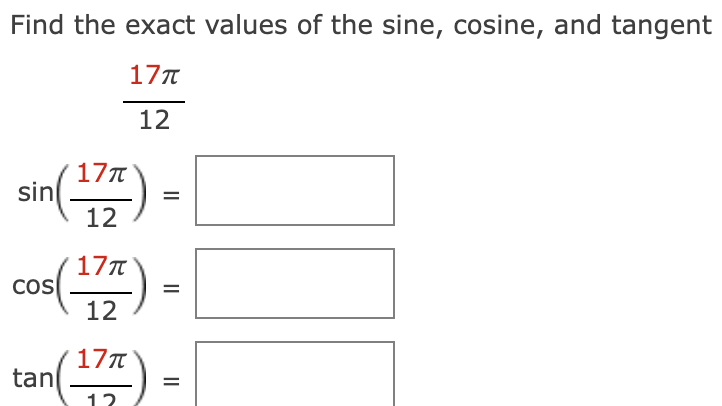 Solved Find The Exact Values Of The Sine Cosine And