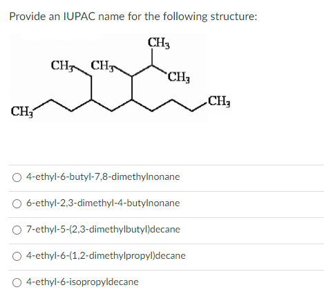 Solved Provide an IUPAC name for the following structure: CH | Chegg.com