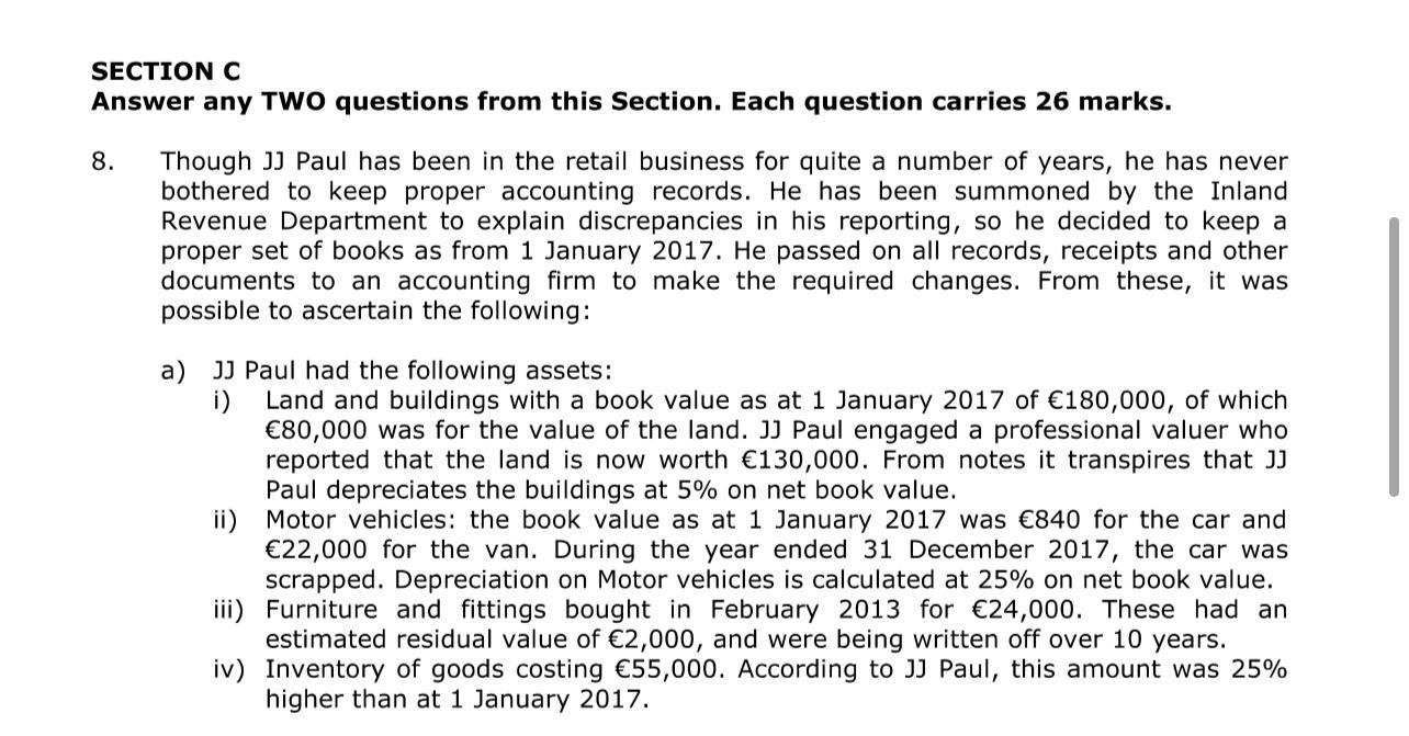 SECTION C Answer any TWO questions from this section. | Chegg.com