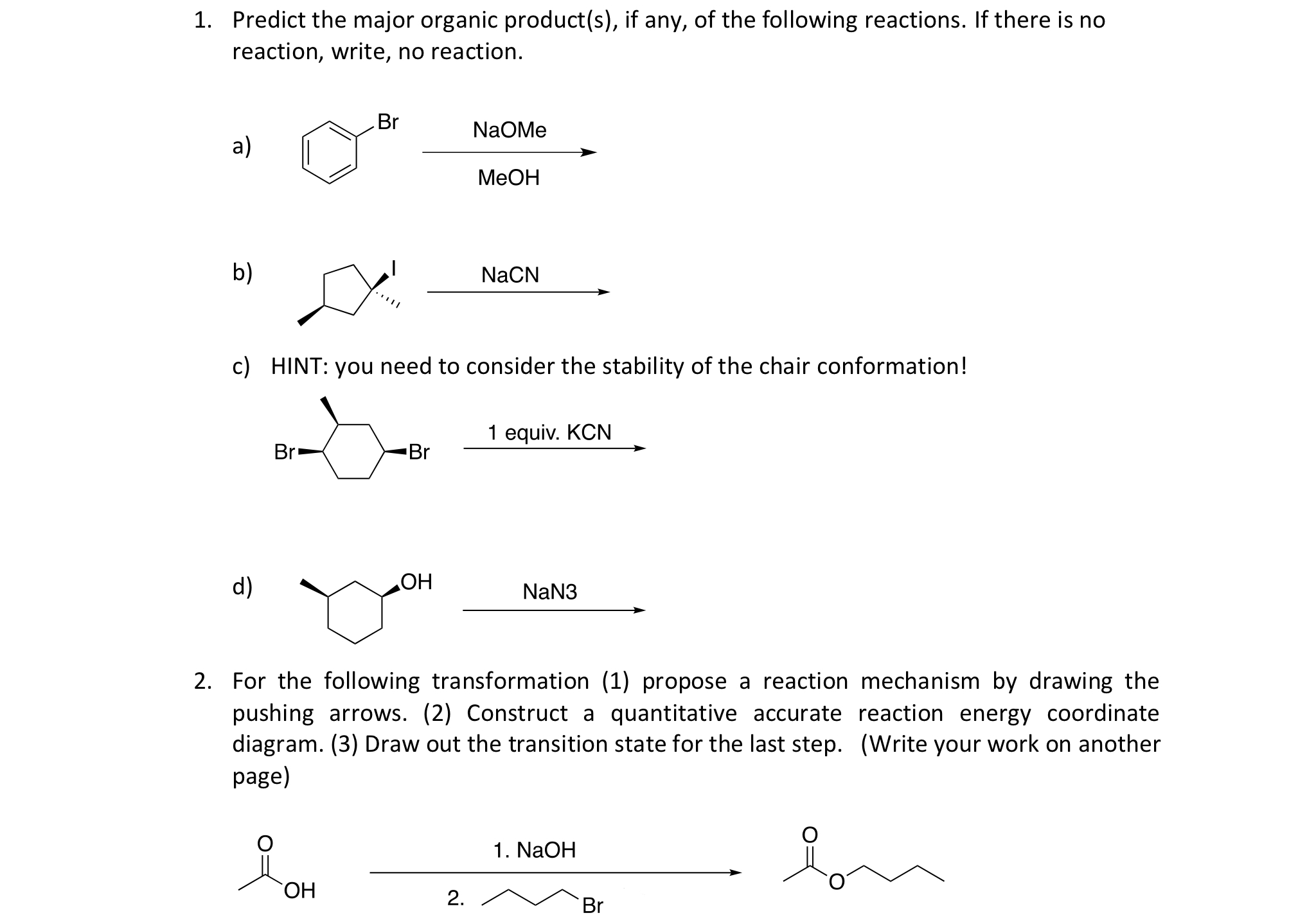 Solved 1. Predict the major organic product(s), if any, of | Chegg.com