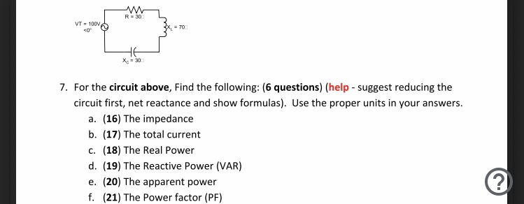Solved 7. For the circuit above, Find the following: (6 | Chegg.com