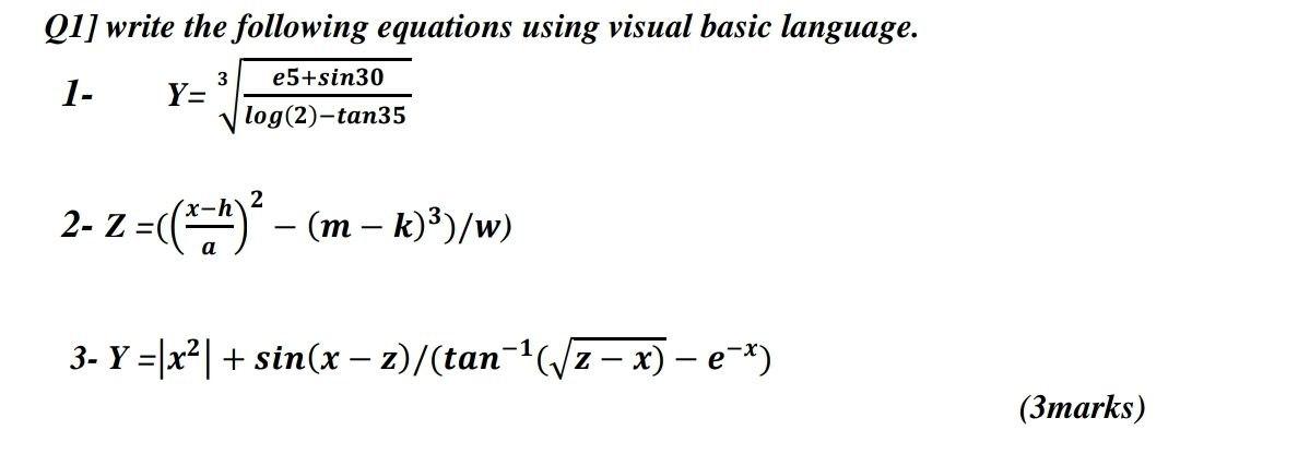 Solved Q1] write the following equations using visual basic | Chegg.com
