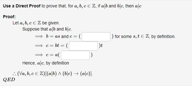 Solved Use a Direct Proof to prove that, for a, b, c e Z, if | Chegg.com