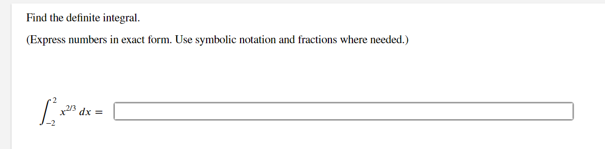 Solved Find the definite integral. (Express numbers in exact | Chegg.com
