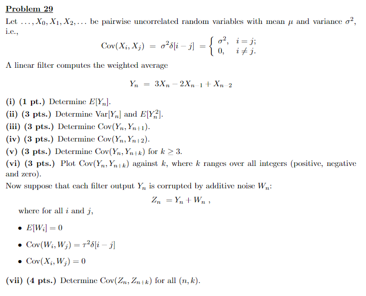 Solved Problem 29 Let ..., X0, X1, X2,... be pairwise | Chegg.com