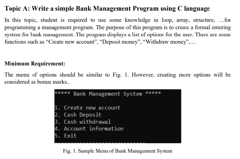 Solved Topic A: Write a simple Bank Management Program using | Chegg.com