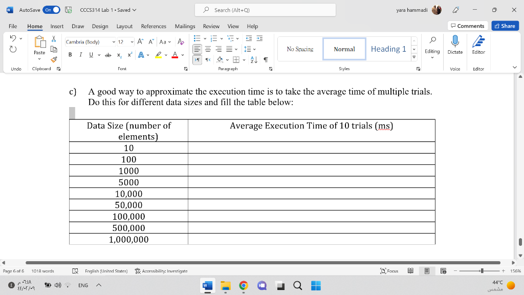 Solved A Good Way To Approximate The Execution Time Is To