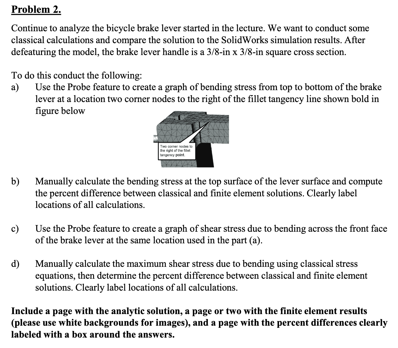Solved Continue to analyze the bicycle brake lever started | Chegg.com