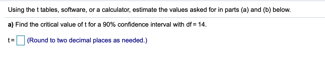 Solved Using the t tables, software, or a calculator, | Chegg.com
