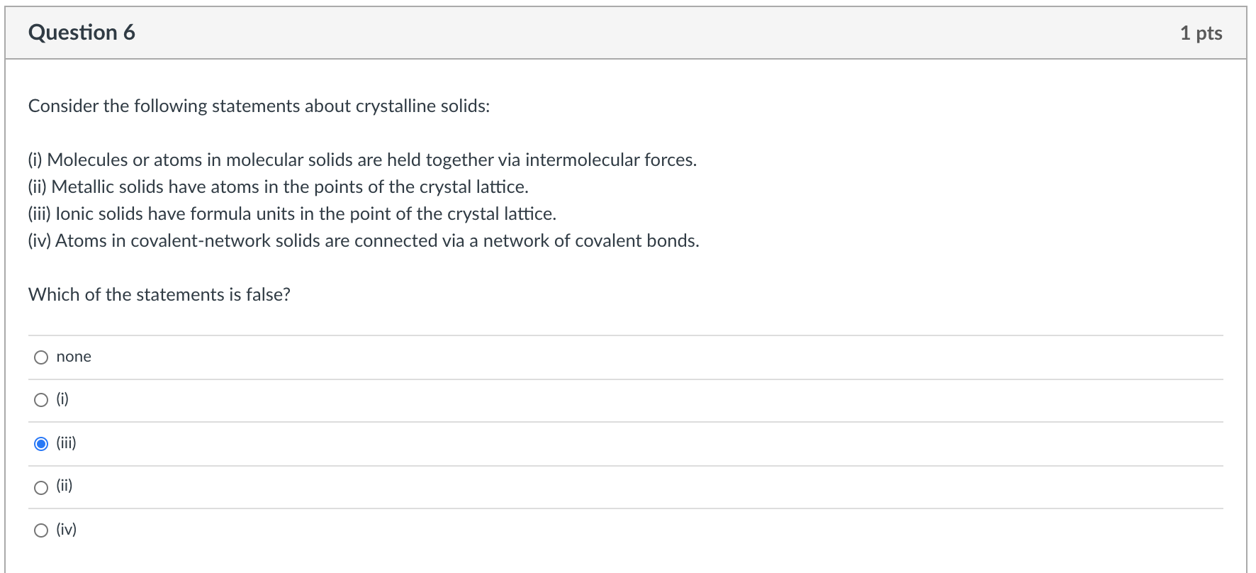 Solved Question 6 1 pts Consider the following statements | Chegg.com