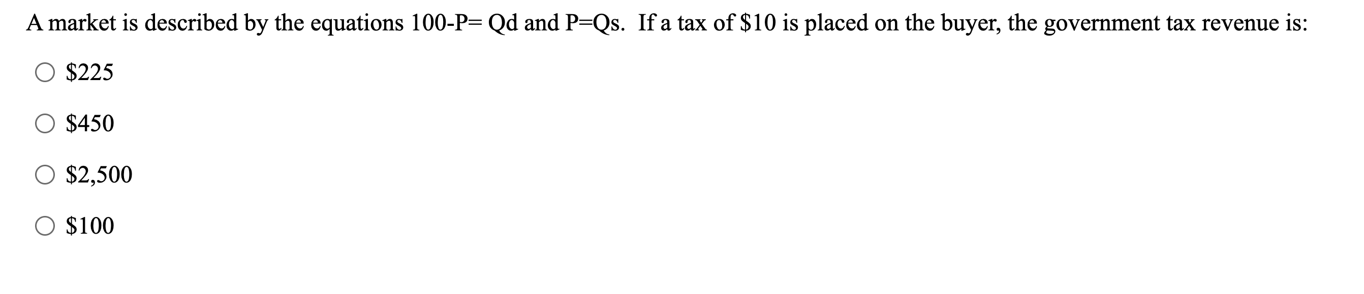 A market is described by the equations 100−P=Qd and | Chegg.com