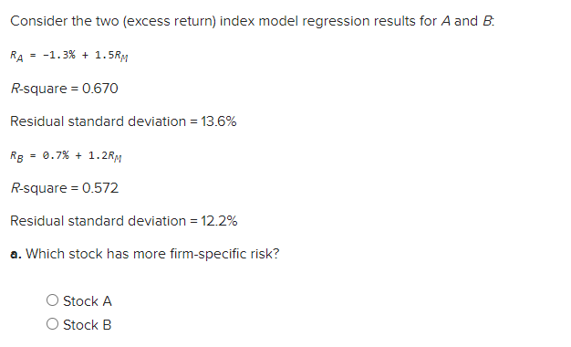 Solved Consider the two (excess return) index model | Chegg.com